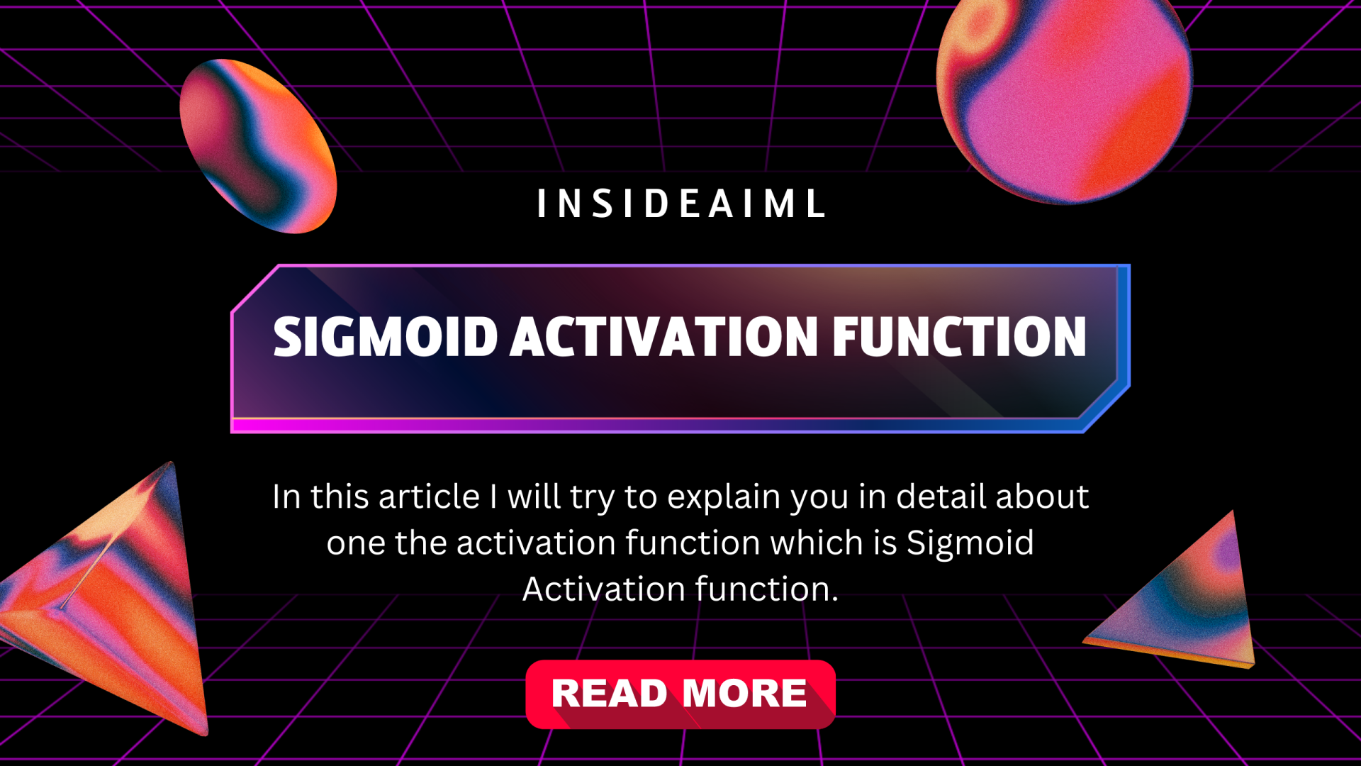 Where does the sigmoid activation function function? - Your Fashion Book